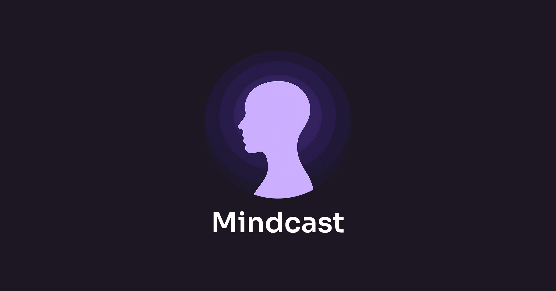 Mindcast | Download Today